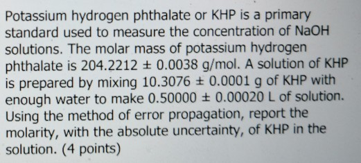 Solved Potassium hydrogen phthalate or KHP is a primary | Chegg.com