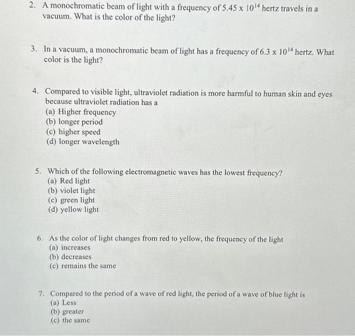 Solved 2. A monochromatic beam of light with a frequency of | Chegg.com