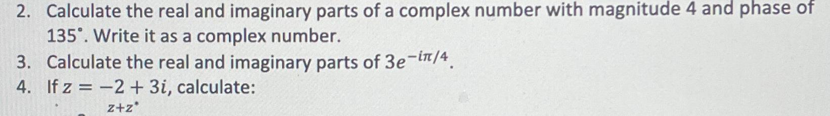 Solved Calculate the real and imaginary parts of a complex | Chegg.com