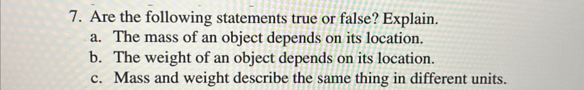 Solved Are the following statements true or false? | Chegg.com