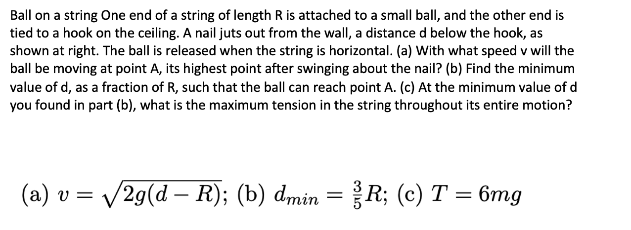 Solved Ball on a string One end of a string of length R is | Chegg.com Solved Ball on a string One end of a string of length R is | Chegg.com