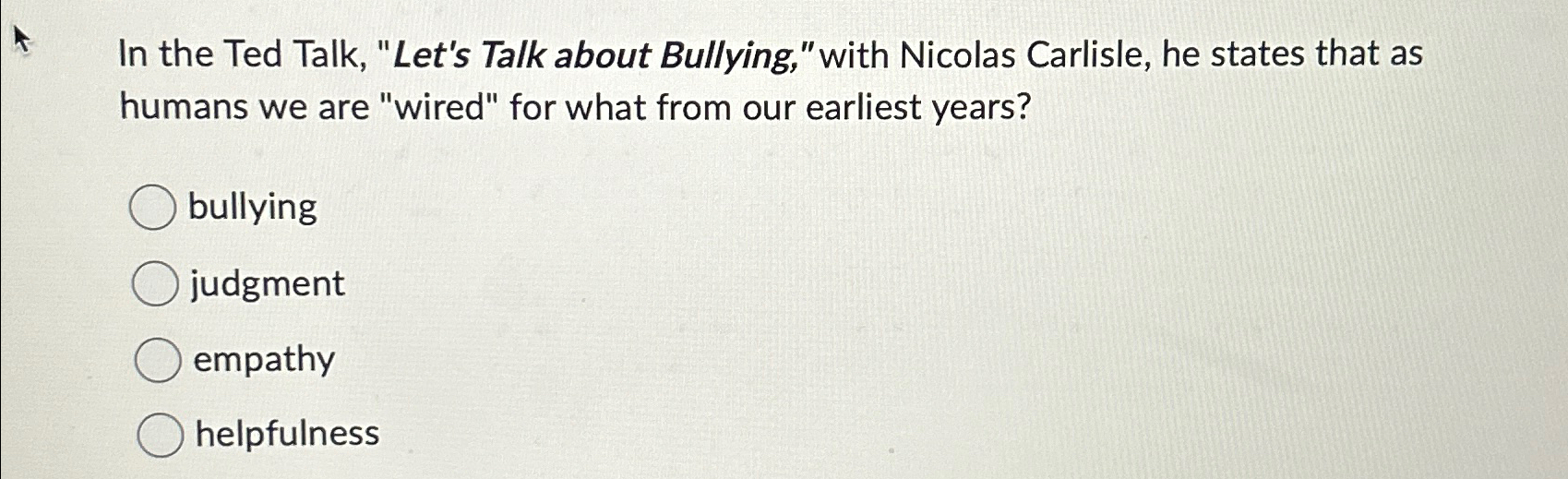 Solved In the Ted Talk, "Let's Talk about Bullying," with | Chegg.com
