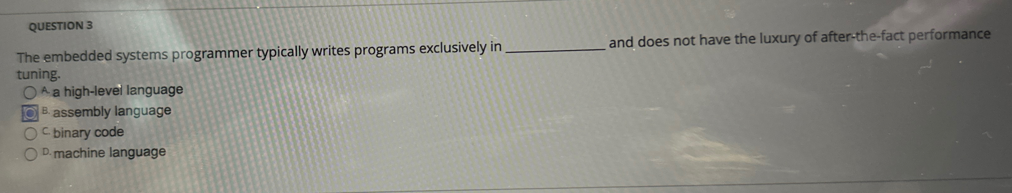 Solved QUESTION 3The embedded systems programmer typically | Chegg.com