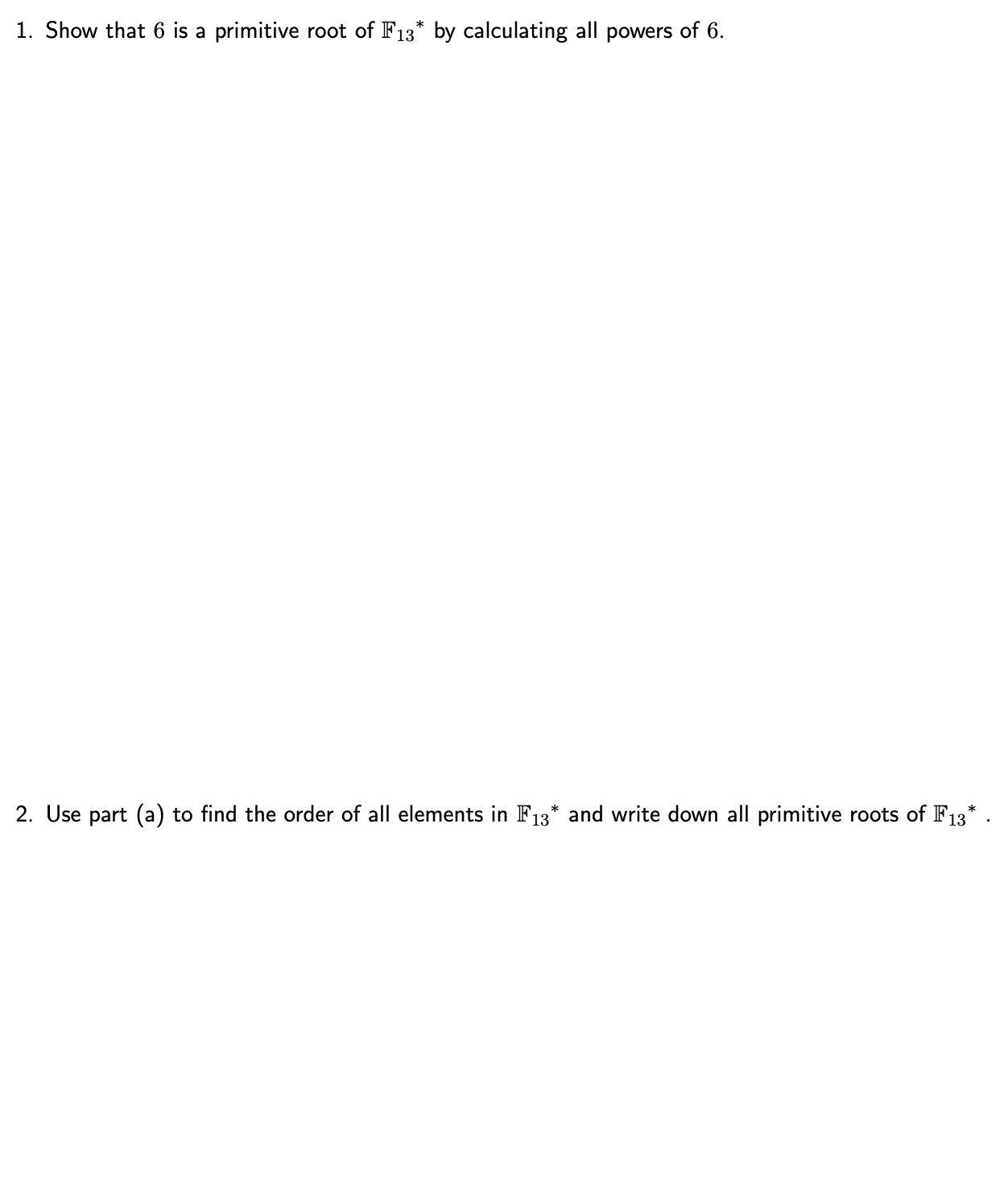 Solved Show that 6 ﻿is a primitive root of F13** ﻿by | Chegg.com