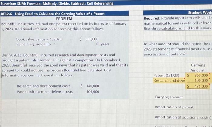 Solved Function: SUM; Formula: Multiply, Divide, Subtract; | Chegg.com
