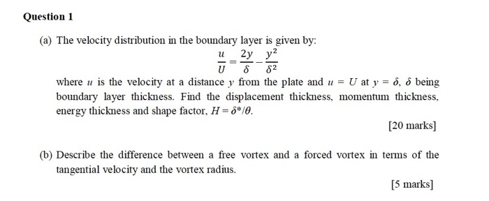 Solved Question 1 (a) The velocity distribution in the | Chegg.com