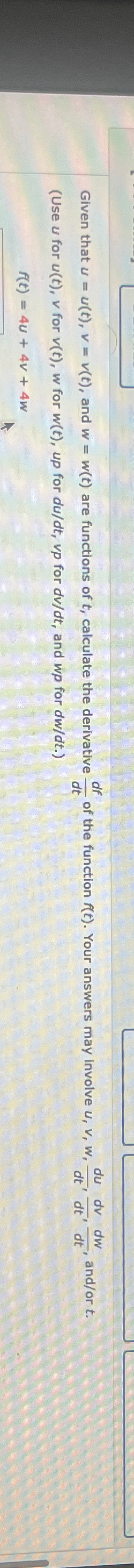 Solved Given that u=u(t),v=v(t), ﻿and w=w(t) ﻿are functions | Chegg.com
