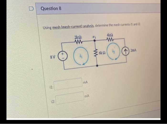 Solved Question 8 Using mesh (mesh-current) analysis, | Chegg.com