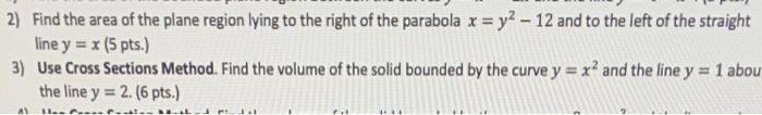 Solved 2) Find the area of the plane region lying to the | Chegg.com