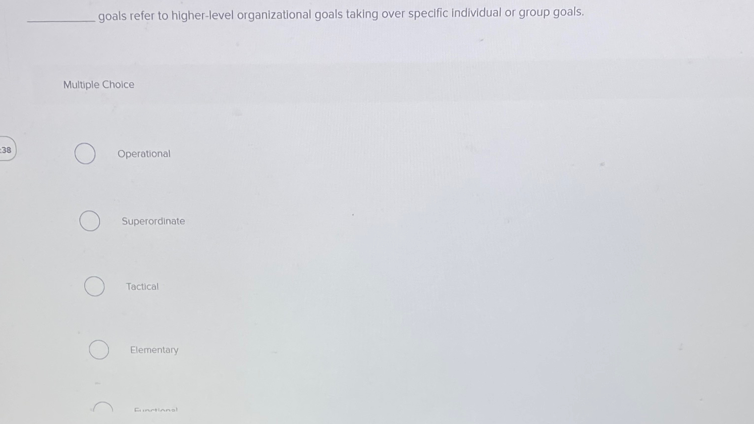 Solved goals refer to higher-level organizational goals | Chegg.com