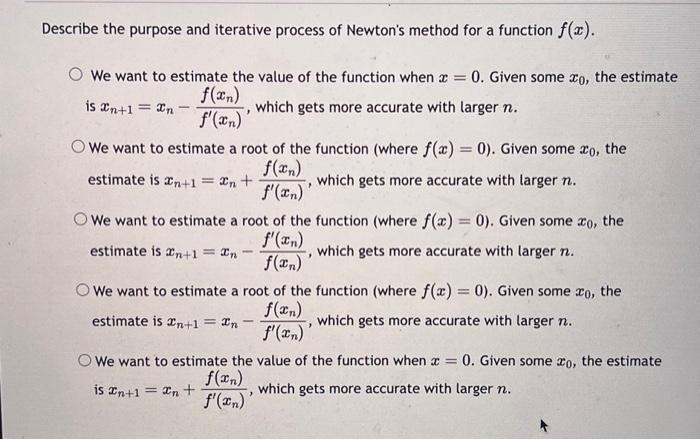 Solved scribe the purpose and iterative process of Newton's | Chegg.com