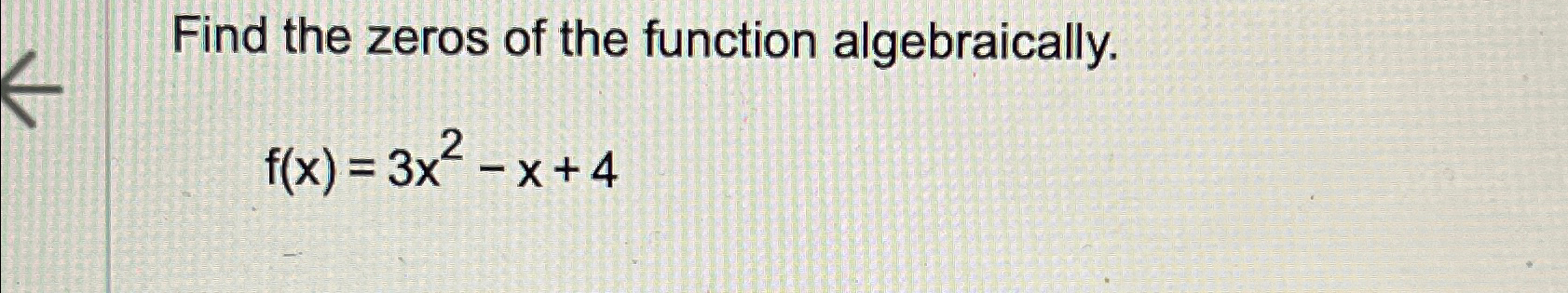 Solved Find the zeros of the function | Chegg.com