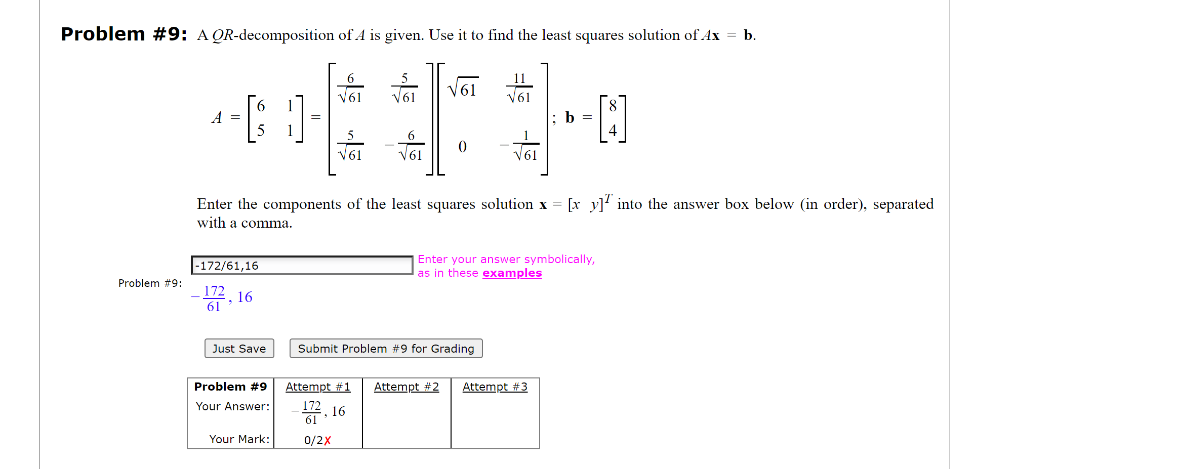 Solved Problem #9: A QR-decomposition of A ﻿is given. Use it | Chegg.com