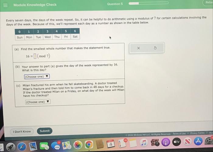 Solved Every seven days, the days of the week repeat. So, It | Chegg.com