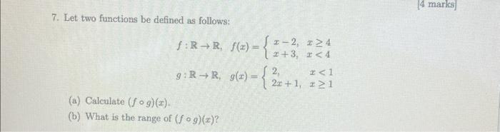 Solved 7. Let two functions be defined as follows: | Chegg.com