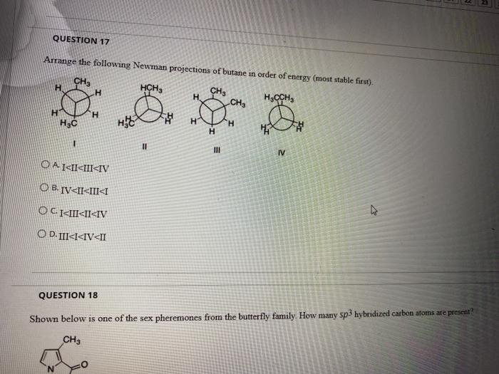 Solved QUESTION 17 Arrange the following Newman projections | Chegg.com