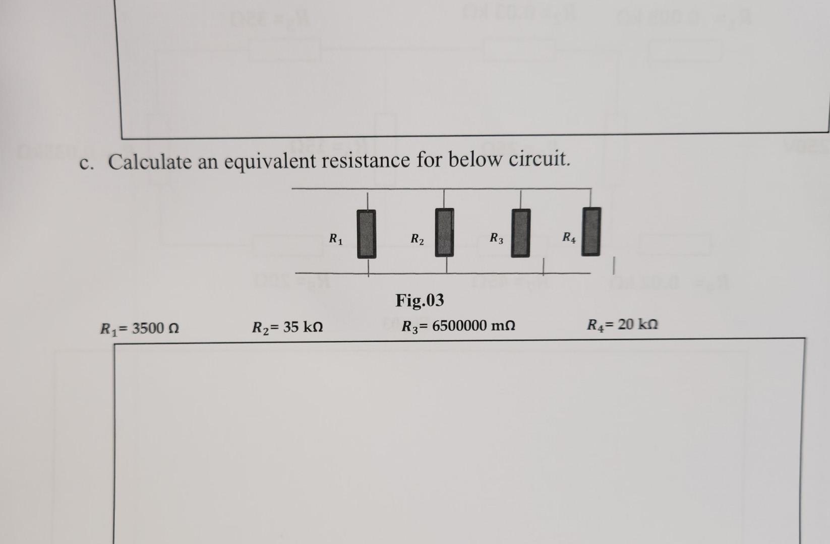 c. Calculate an equivalent resistance for below | Chegg.com