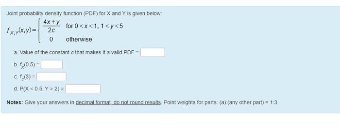 Solved Joint probability density function (PDF) for X and Y | Chegg.com