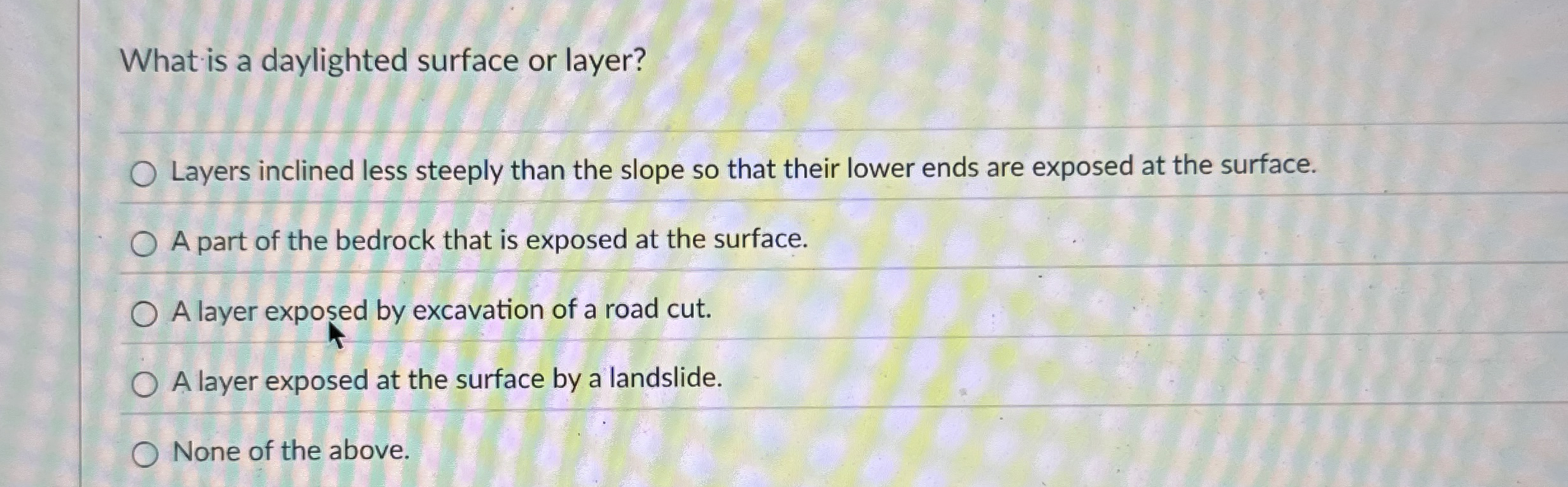 Solved What is a daylighted surface or layer?Layers inclined | Chegg.com