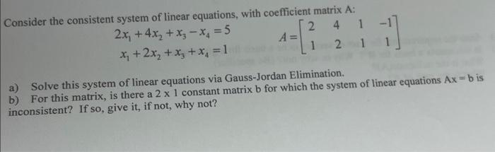 Solved Consider the consistent system of linear equations, | Chegg.com