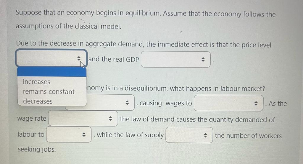 Solved Suppose that an economy begins in equilibrium. Assume | Chegg.com