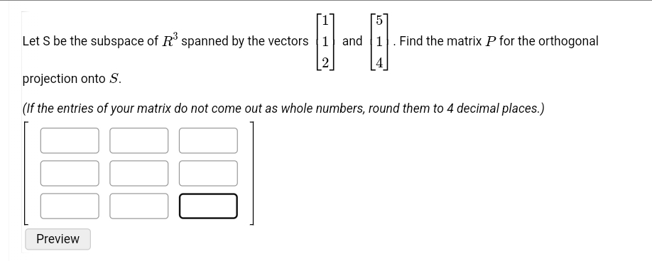 Solved Let S ﻿be the subspace of R3 ﻿spanned by the vectors | Chegg.com
