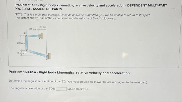 Solved Problem 15.132 - Rigid body kinematics, relative | Chegg.com