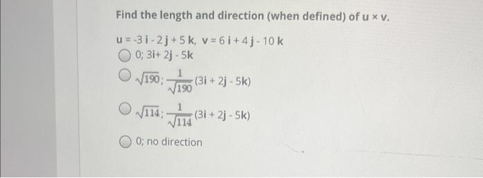 Solved Find the length and direction (when defined) of u×v. | Chegg.com