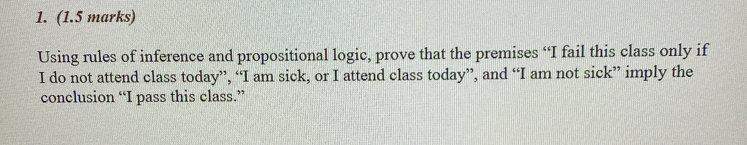 Solved (1.5 ﻿marks)Using rules of inference and | Chegg.com