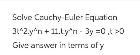 Solve Cauchy-Euler Equation | Chegg.com