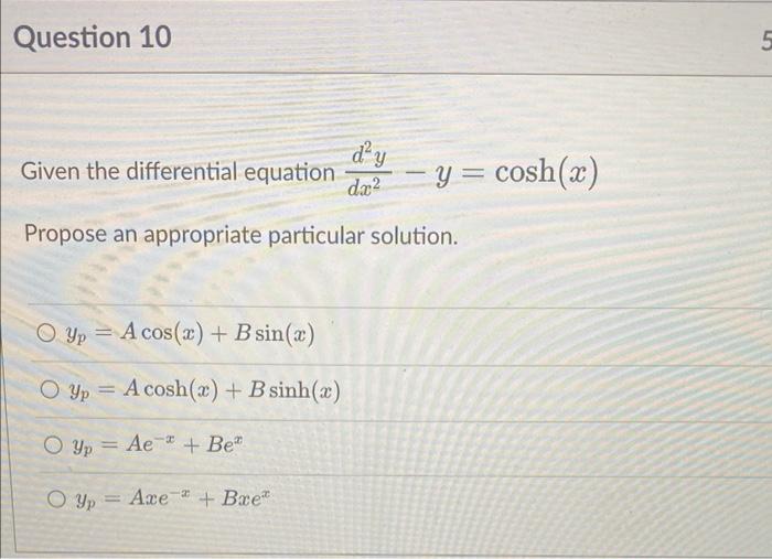 Solved Given the differential equation dx2d2y−y=cosh(x) | Chegg.com