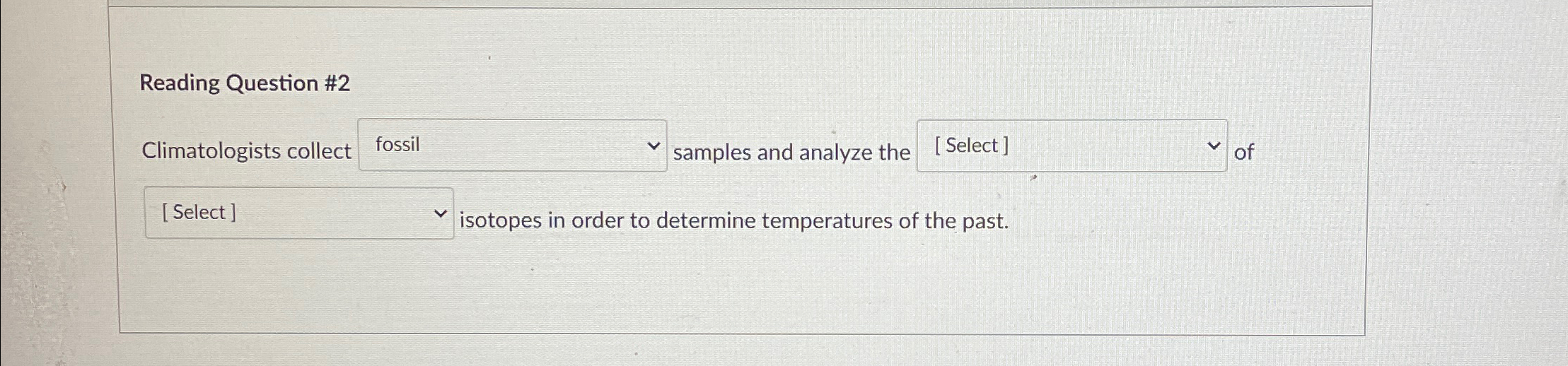 Solved Reading Question #2Climatologists collect fi samples | Chegg.com