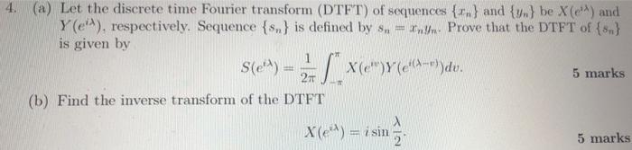 Solved 4. (a) Let the discrete time Fourier transform (DTFT) | Chegg.com