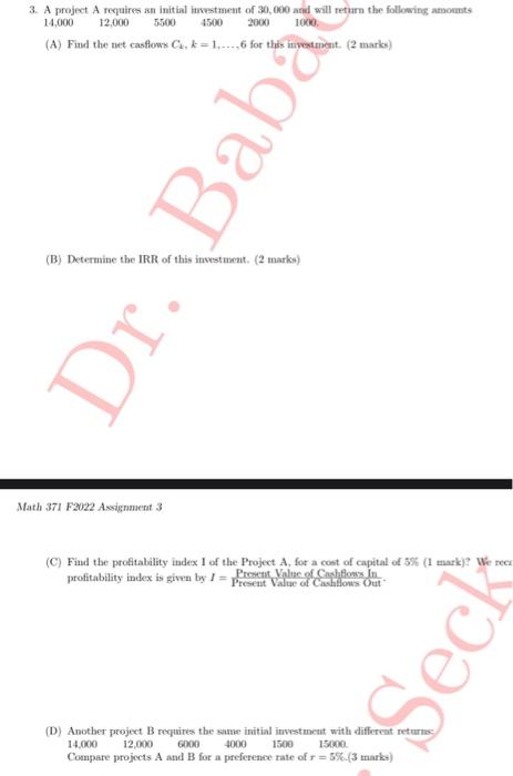 Solved 3. A project A requires an initial hwvotment of | Chegg.com