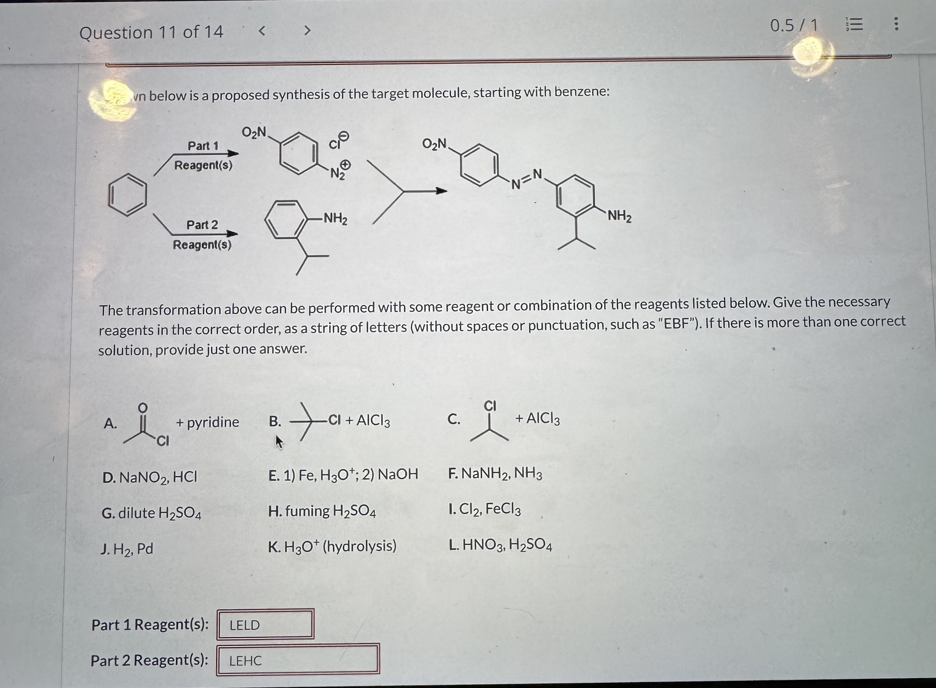 Solved Question 11 of 14un ﻿below is ﻿a proposed synthesis | Chegg.com