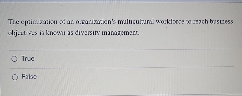 Solved The optimization of an organization's multicultural | Chegg.com