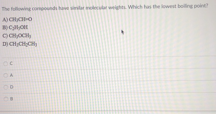 Solved The following compounds have similar molecular | Chegg.com