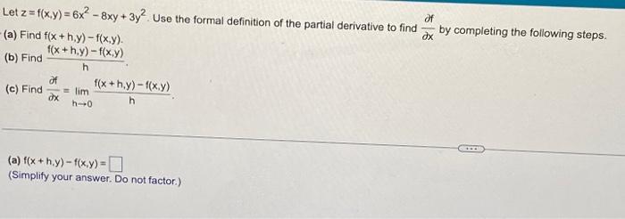 Solved of Let z=f(x,y) = 6x² - 8xy + 3y². Use the formal | Chegg.com