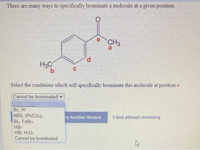 Solved There are many ways to specifically brominate a | Chegg.com