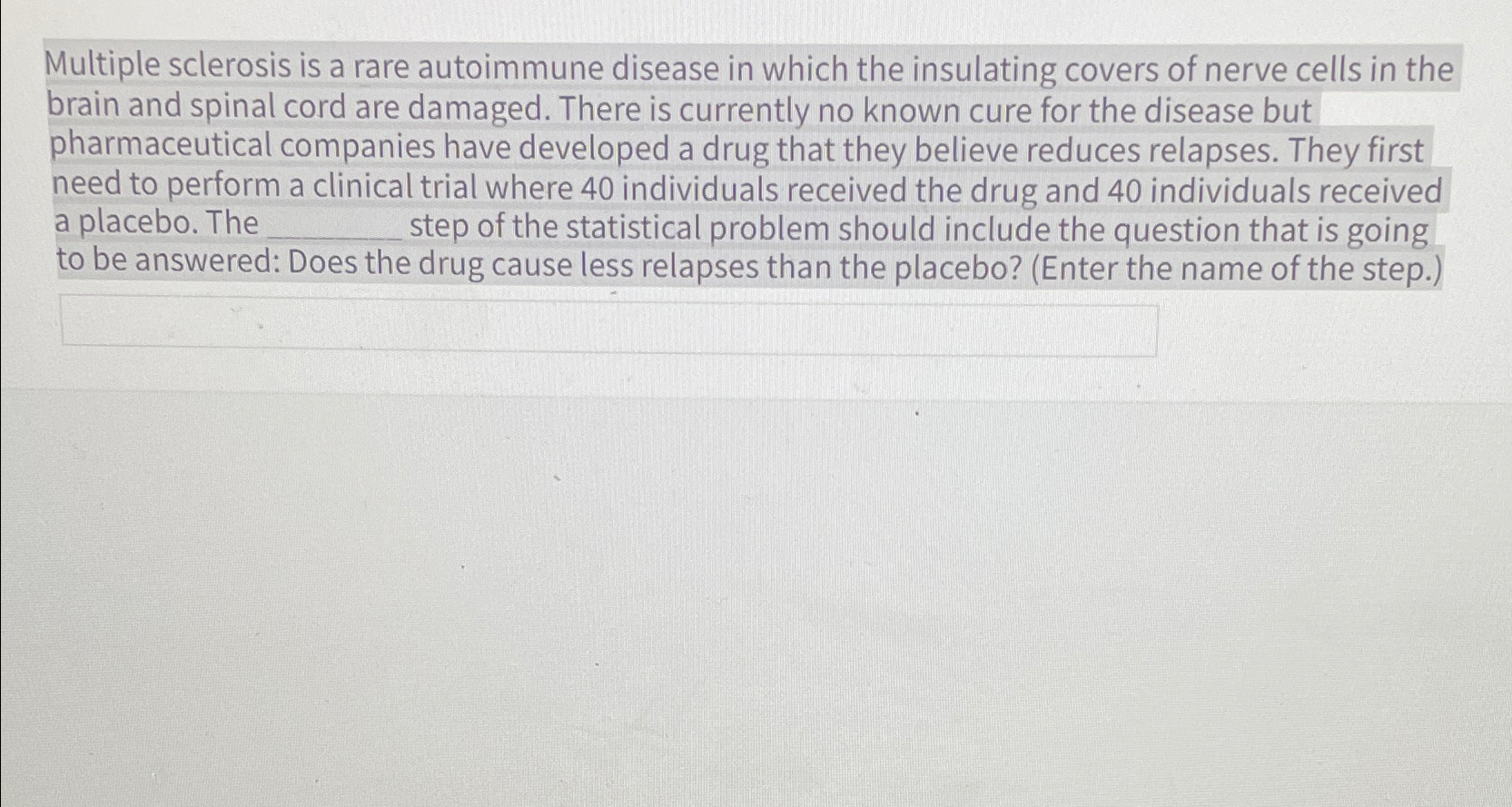 Solved Multiple sclerosis is a rare autoimmune disease in | Chegg.com