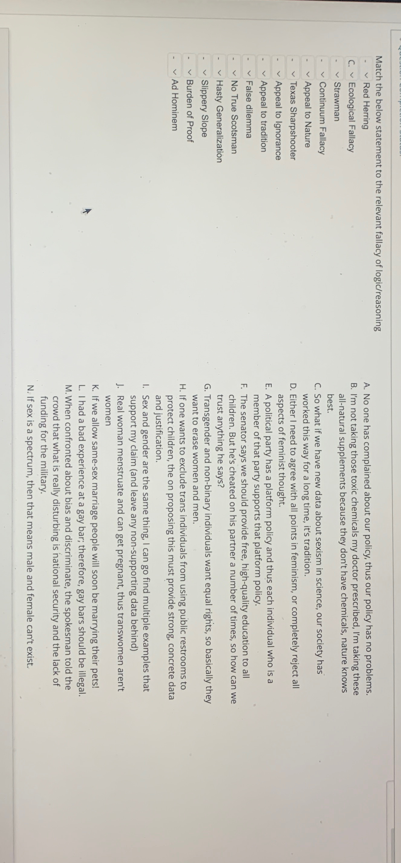 Solved Match the below statement to the relevant fallacy of | Chegg.com