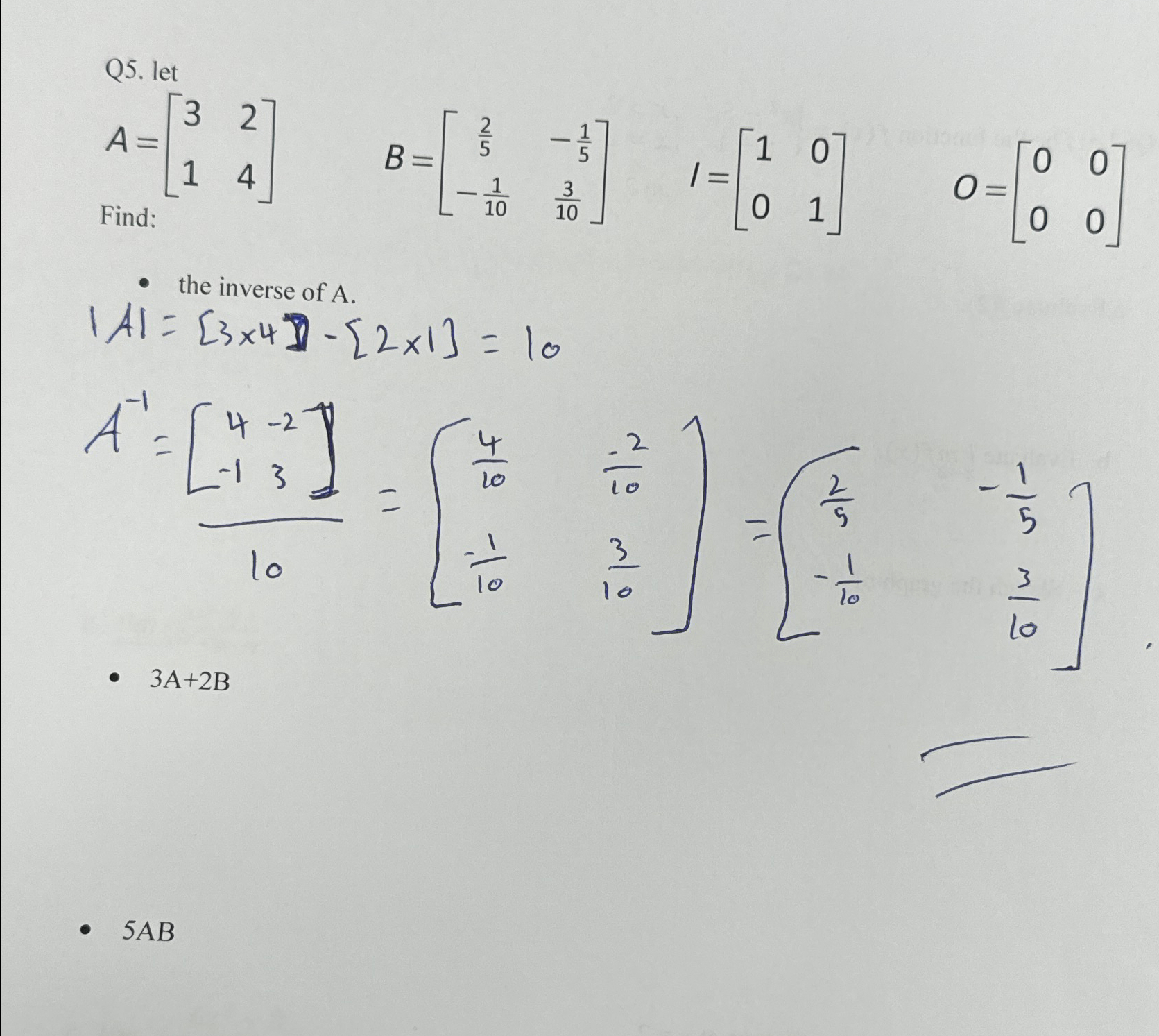 Solved Q5. ﻿letthe inverse of A. ﻿- 3A+2B5AB | Chegg.com
