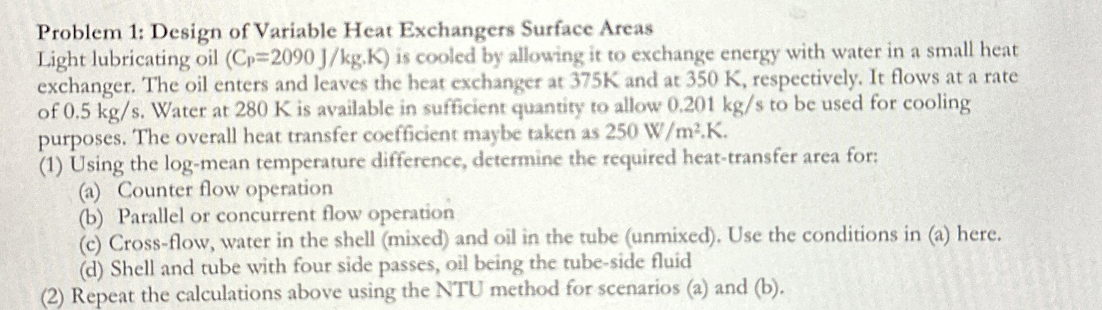 Solved Design of Variable Heat Exchangers Surface AreasLight | Chegg.com
