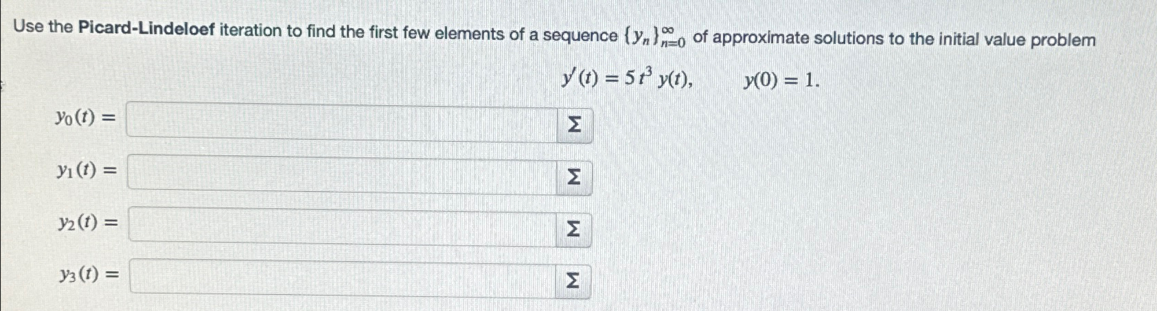 Solved Use the Picard-Lindeloef iteration to find the first | Chegg.com