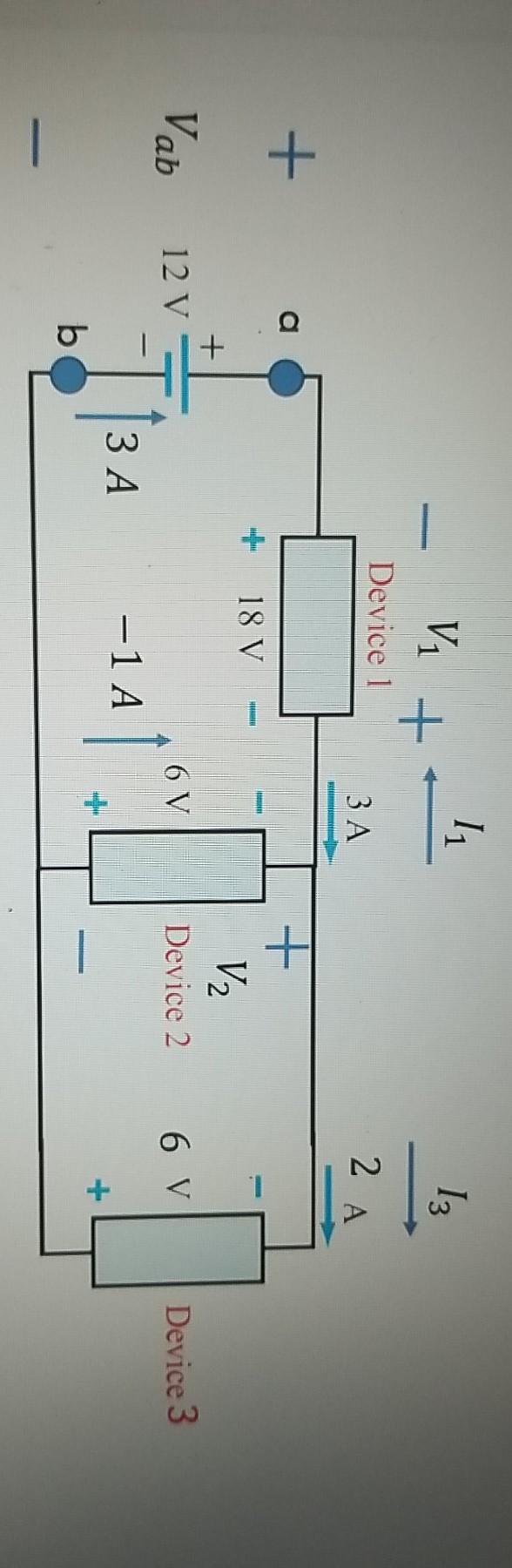 Solved 11 V1 12 ++ Device 1 ЗА 2 A + - 18 V 1. + V2 Device 2 | Chegg.com
