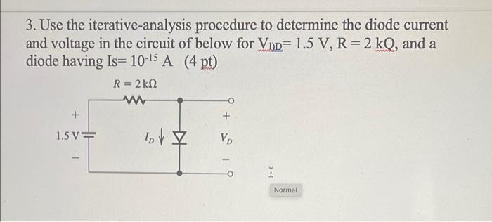 Solved 3. Use the iterative analysis procedure to determine | Chegg.com