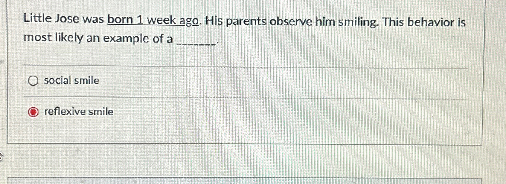 Solved Little Jose was born 1 ﻿week ago. His parents observe | Chegg.com