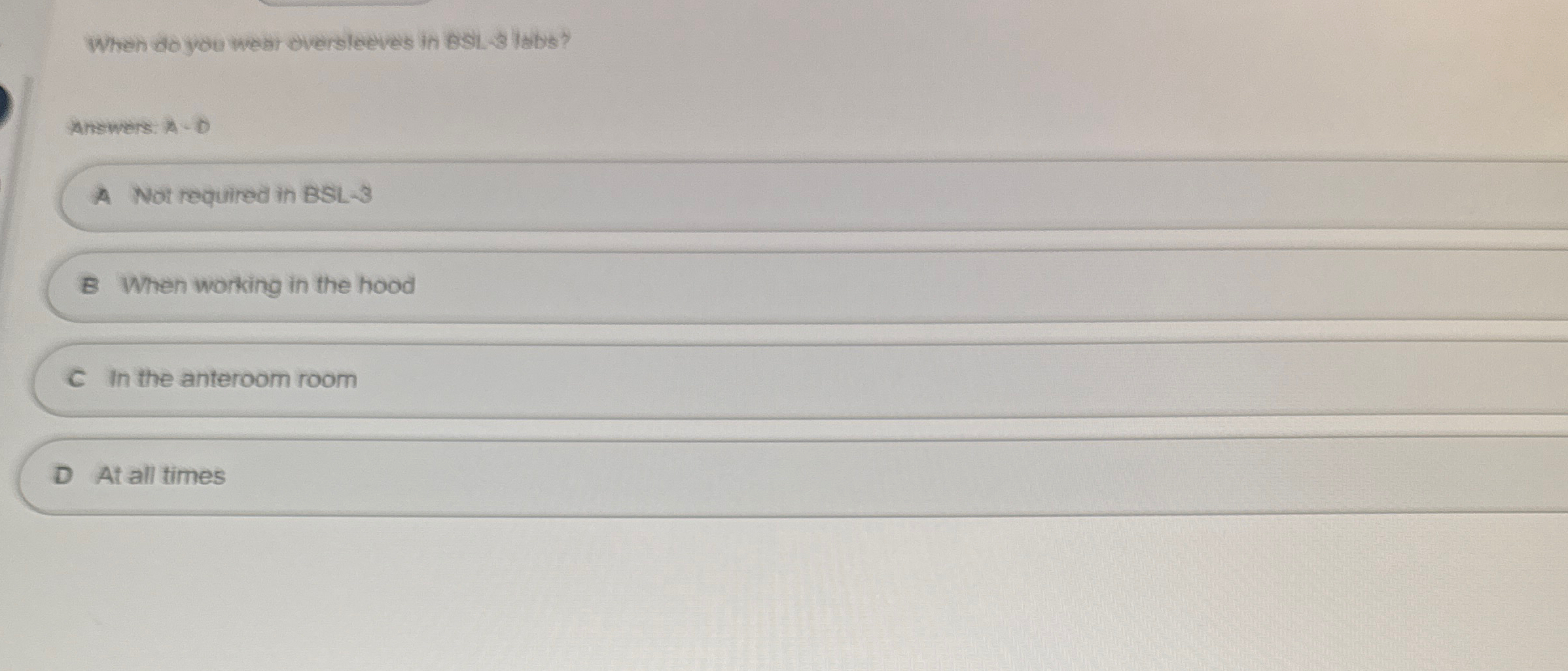 Solved When do you wear oversleeves in Bsi-3liabs?Answers: | Chegg.com