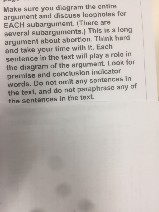 diagram the argument below and find the loopholes of | Chegg.com