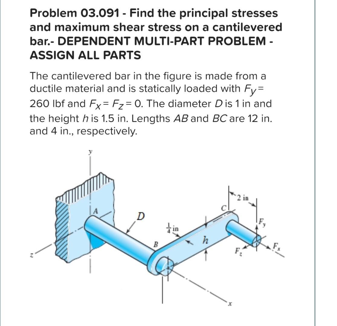 Solved Problem 03.091 - Find the principal stresses and | Chegg.com